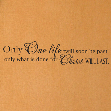 Only One Life Wall Decal by Christian Statements | Missional Wear